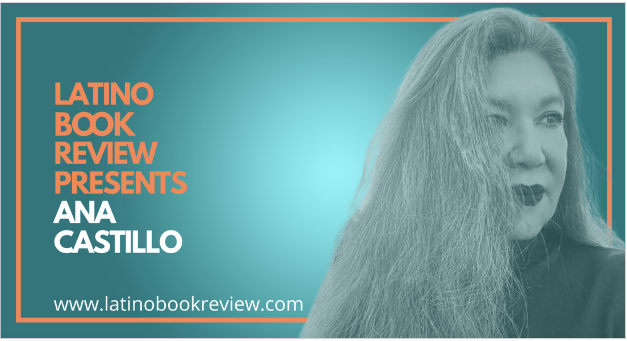 Latino Book Review podcast – Ana Castillo